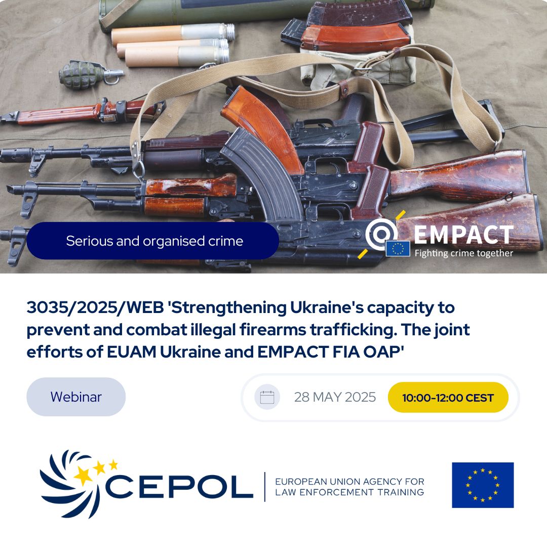 Course: 3035/2025/WEB 'Strengthening Ukraine's capacity to prevent and combat illegal firearms ...