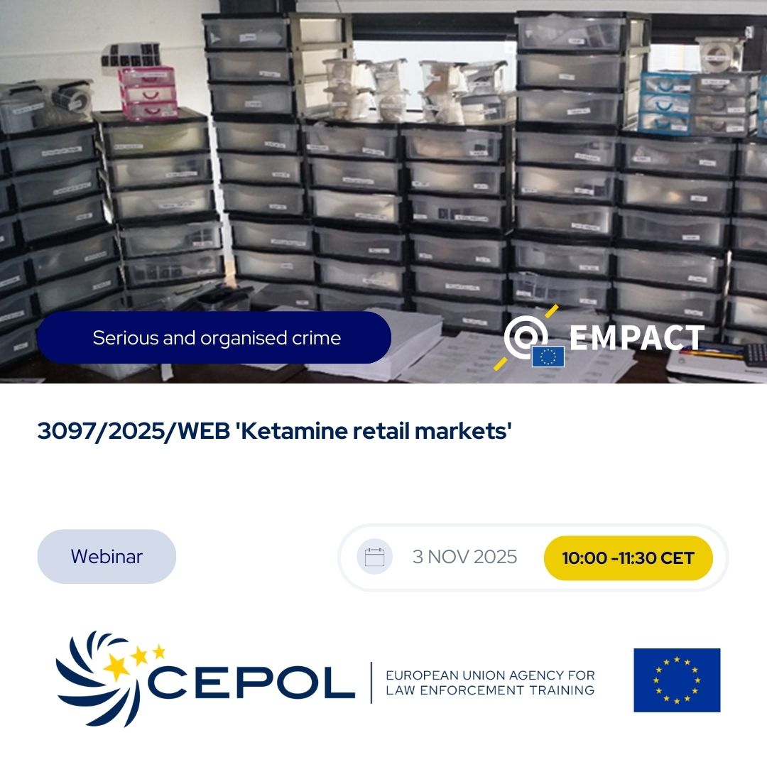 Week: | 3099/2025/WEB 'Ketamine retail markets' | LEEd - CEPOL